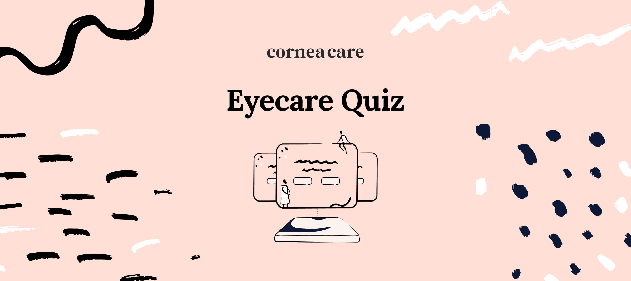 Eyecare Quiz - CorneaCare