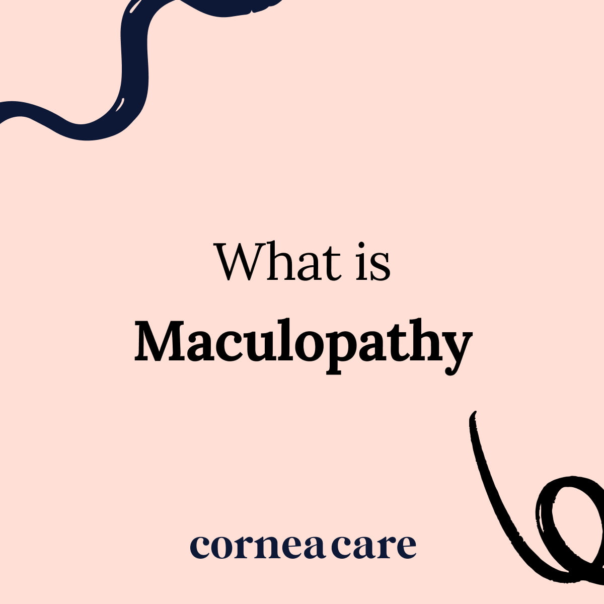 Maculopathy - CorneaCare
