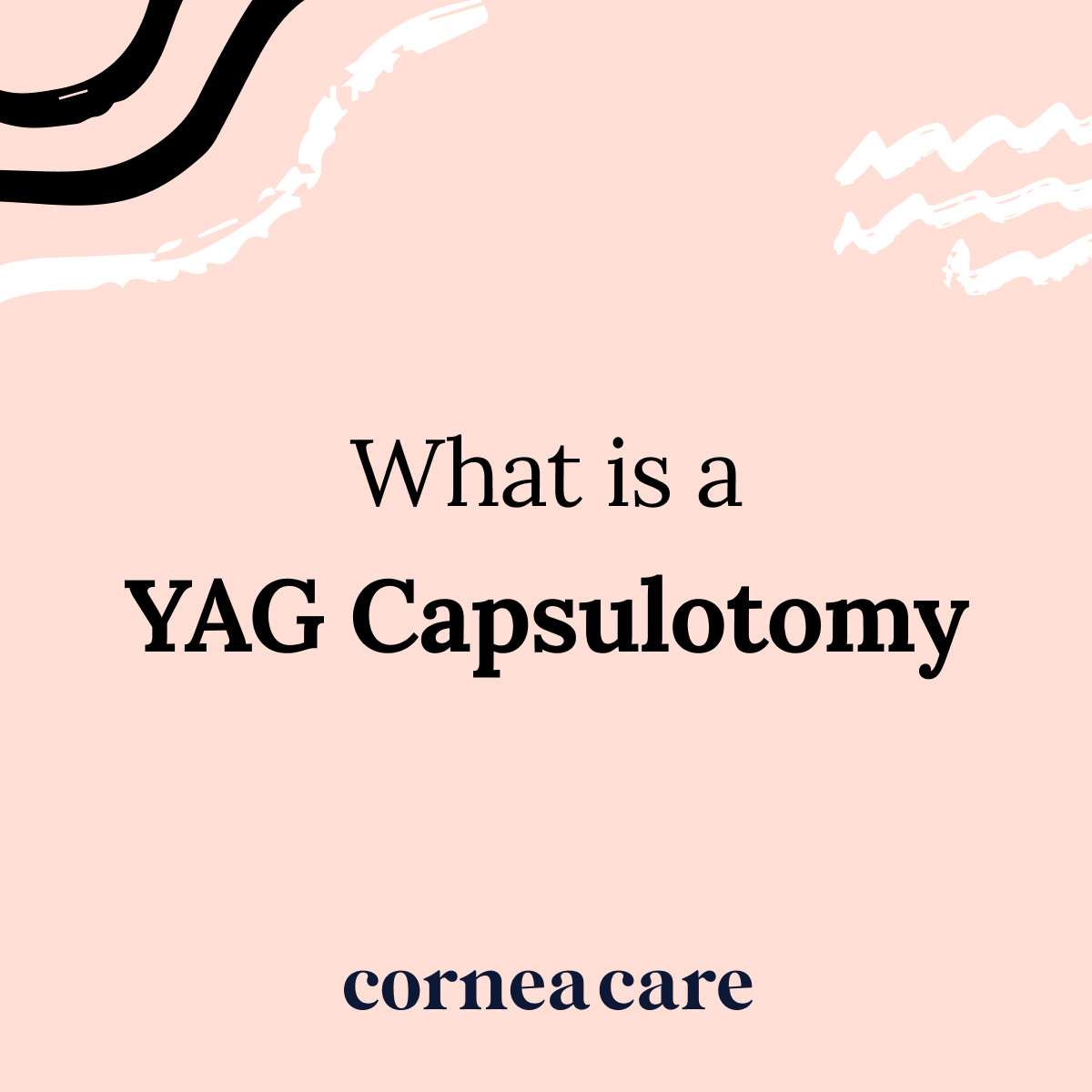 YAG Capsulotomy - CorneaCare