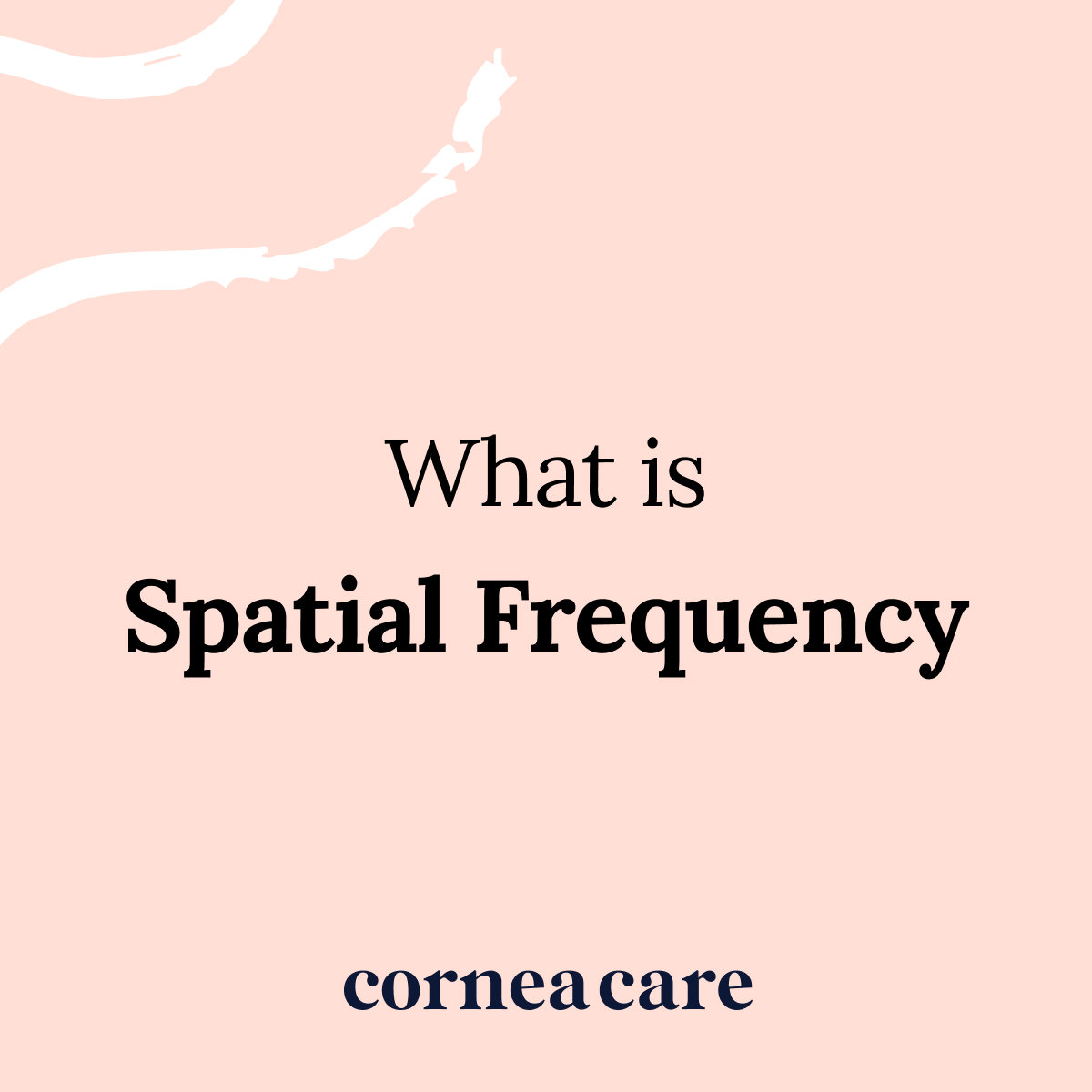 Spatial Frequency Definition CorneaCare