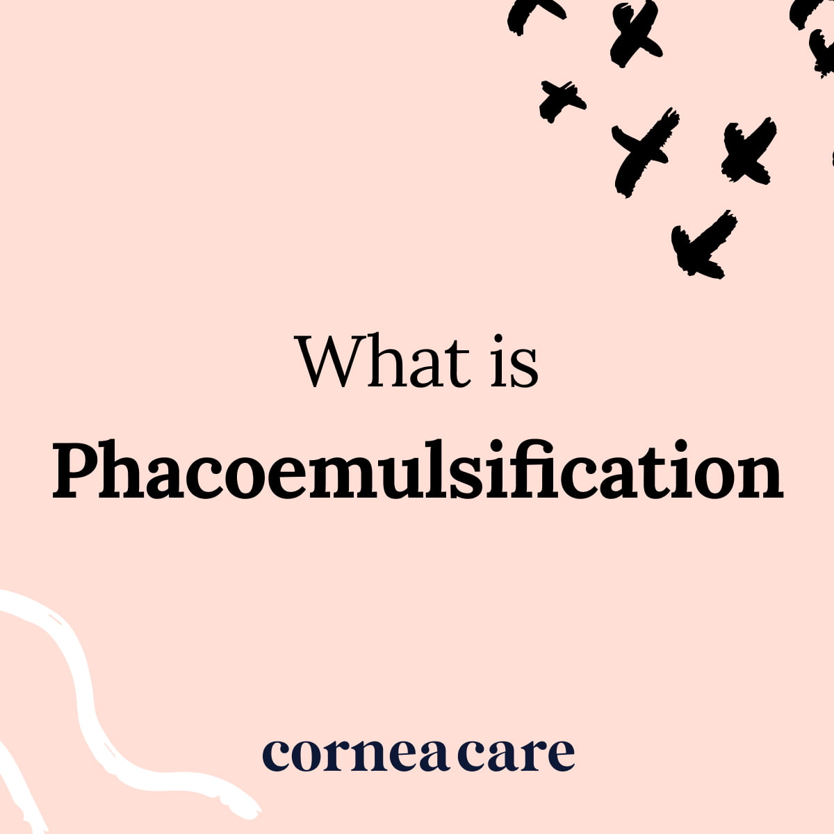 Phacoemulsification Definition - CorneaCare