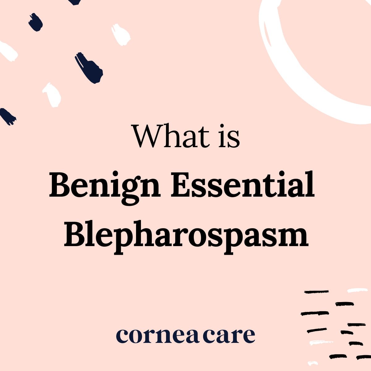 Benign Essential Blepharospasm Definition - CorneaCare